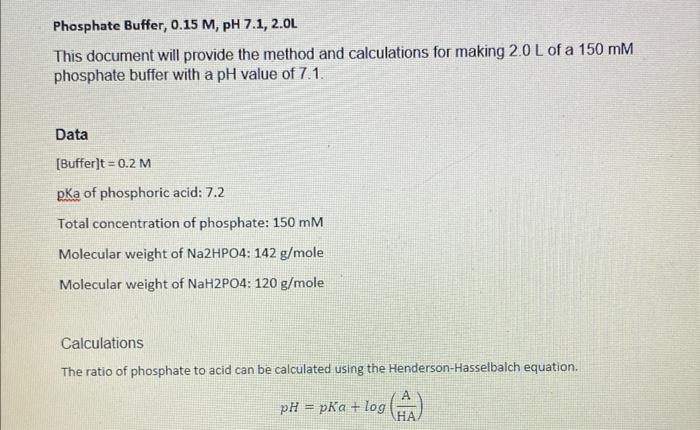 Solved Phosphate Buffer, 0.15M,pH 7.1, 2.0L This document | Chegg.com
