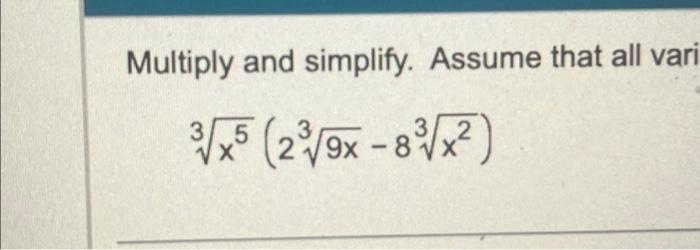 Solved Multiply and simplify. Assume that all var | Chegg.com