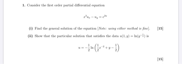 Solved 1. Consider the first order partial differential | Chegg.com