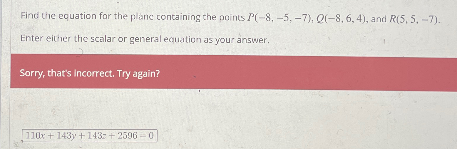 Solved Find the equation for the plane containing the points | Chegg.com