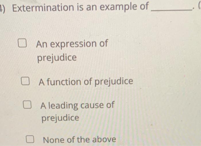 Extermination is an example of An expression of | Chegg.com