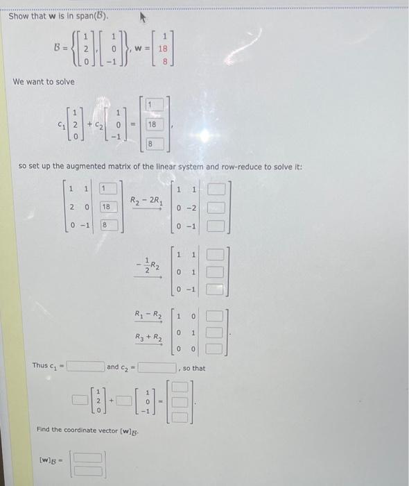 Solved Show that w is in span(B). | Chegg.com