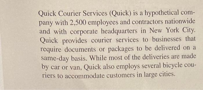 Solved Quick Courier Services (Quick) is a hypothetical | Chegg.com