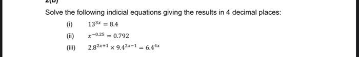 Solved Solve the following indicial equations giving the | Chegg.com
