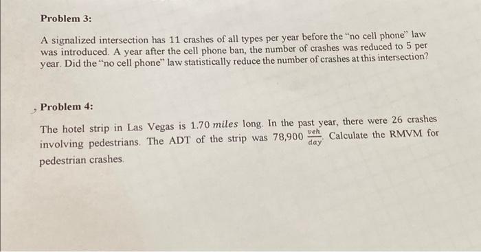 Solved Problem 3: A signalized intersection has 11 crashes | Chegg.com