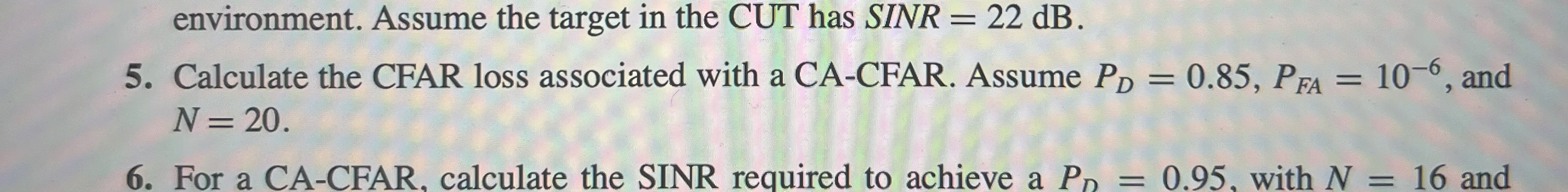 Solved 5. ﻿Calculate the CFAR loss associated with a | Chegg.com