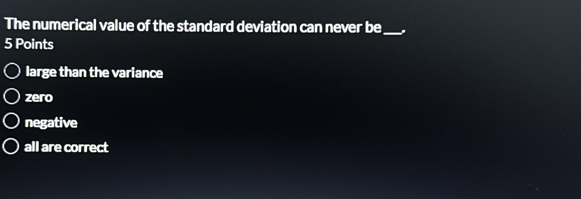 Solved The numerical value of the standard deviation can | Chegg.com