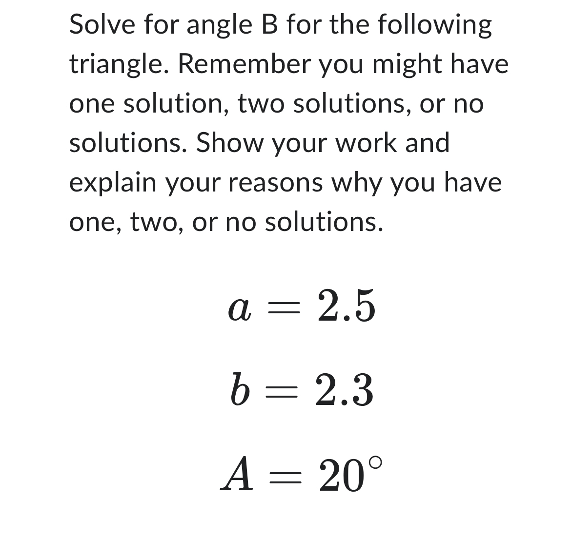 Solved Solve for angle B for the following triangle. | Chegg.com
