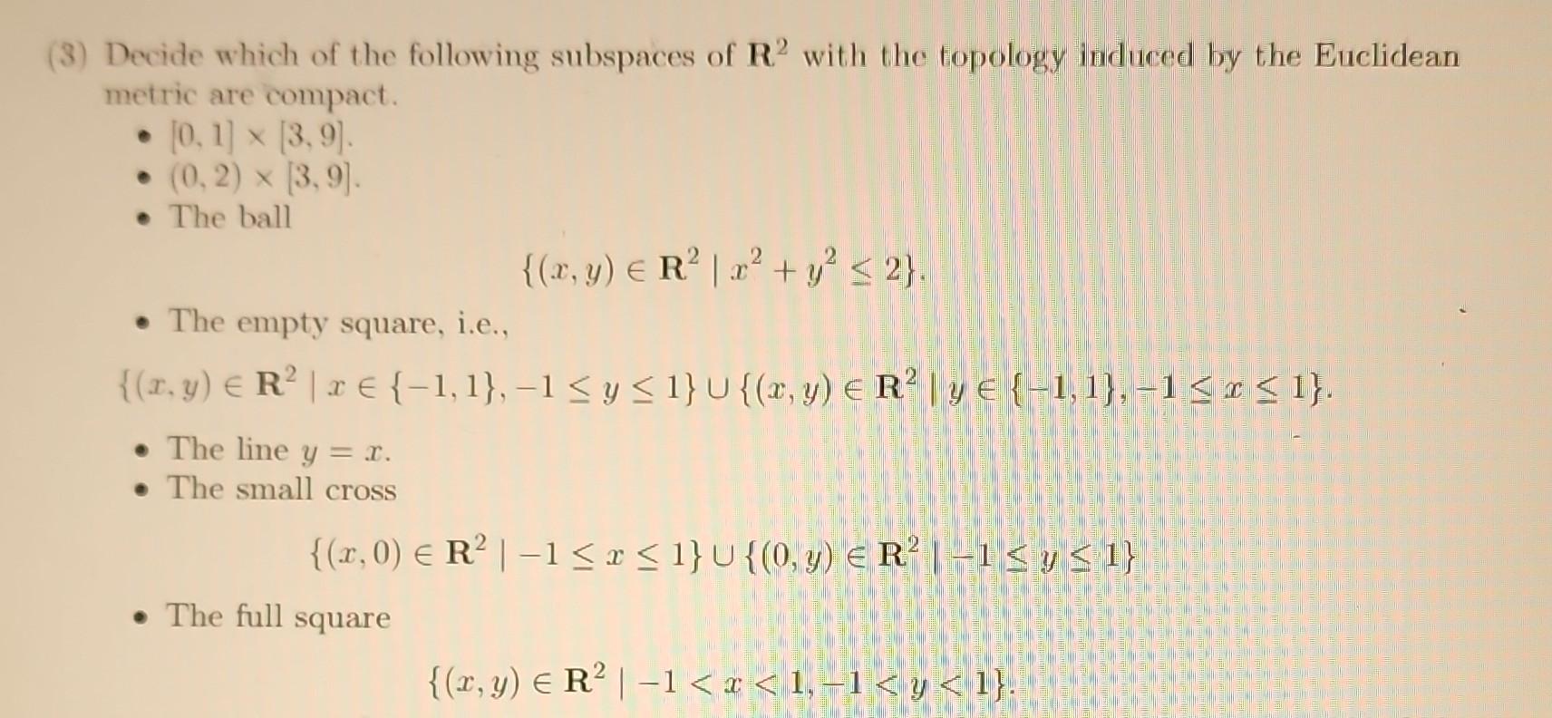 Solved Decide which of the following subspaces of R2 with | Chegg.com