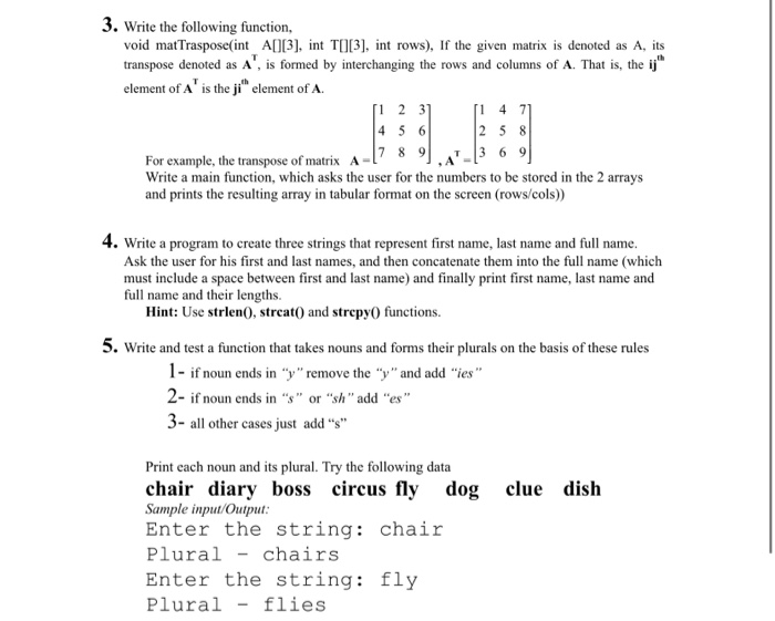 Solved 3 Write The Following Function Void Mattrasposeint 1411