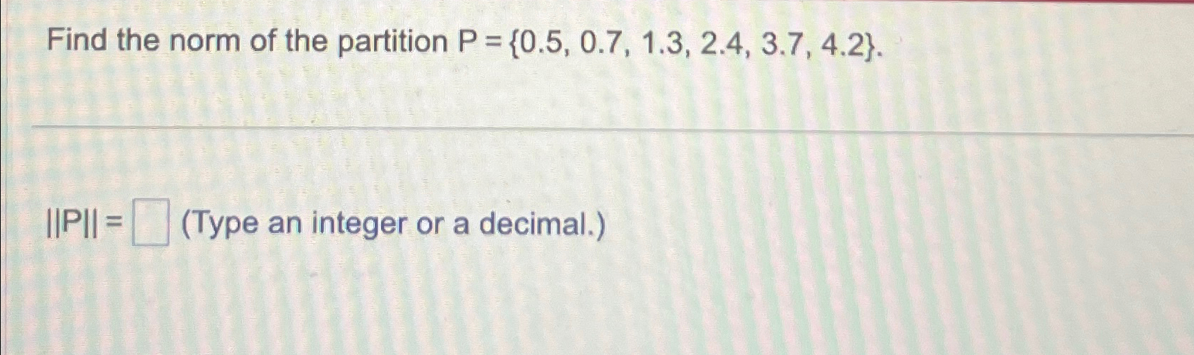 Solved Find the norm of the partition | Chegg.com