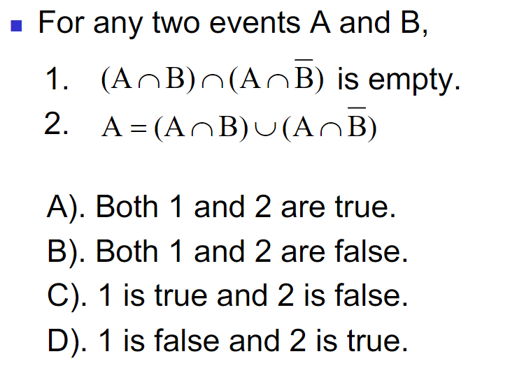 Solved For any two events A and B,(A∩B)∩(A∩bar (B)) ﻿is | Chegg.com