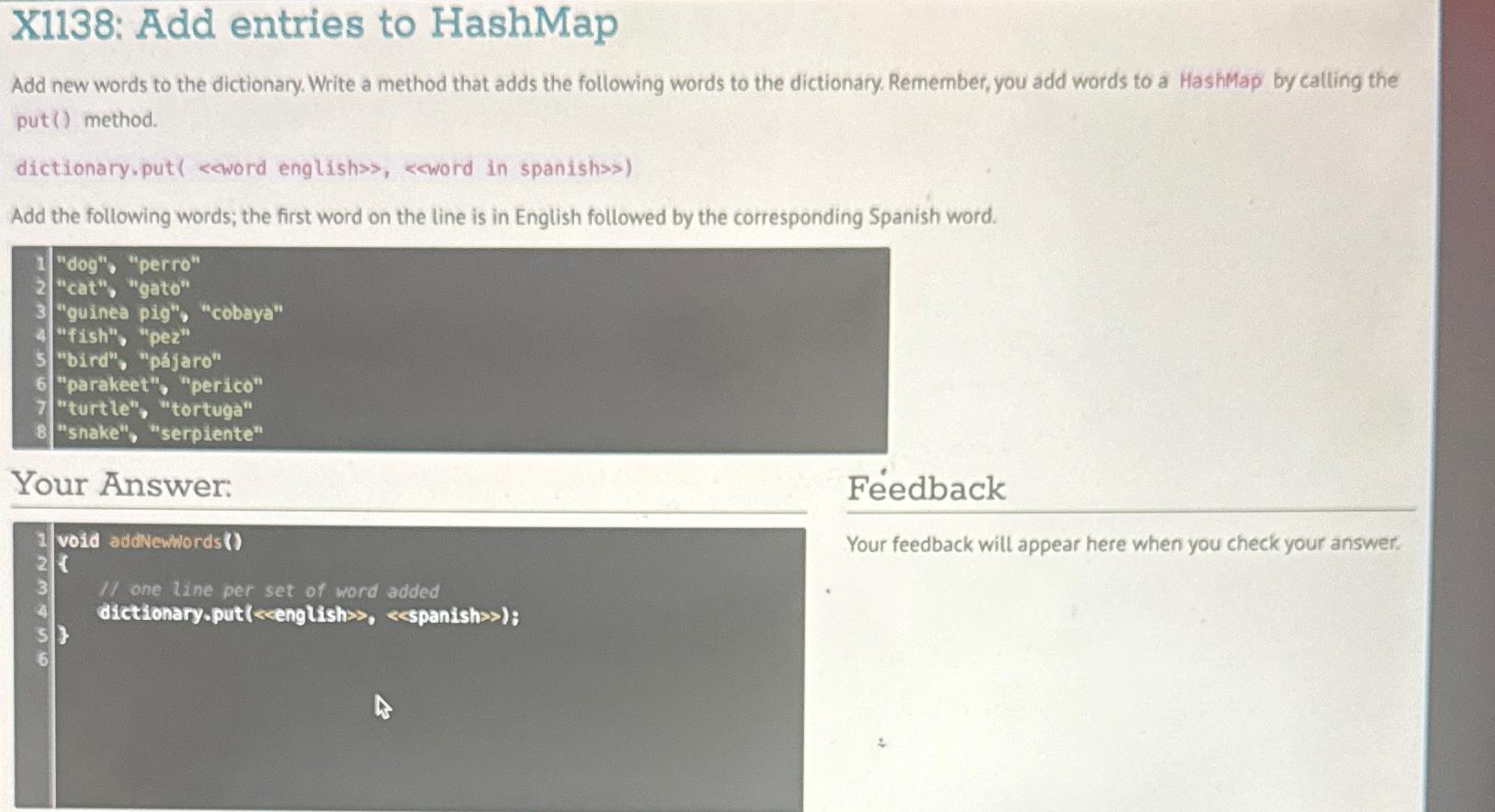Solved X1138: Add entries to HashMapAdd new words to the | Chegg.com