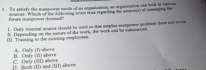 Solved To satisfy the manpower needs of an organization, an | Chegg.com