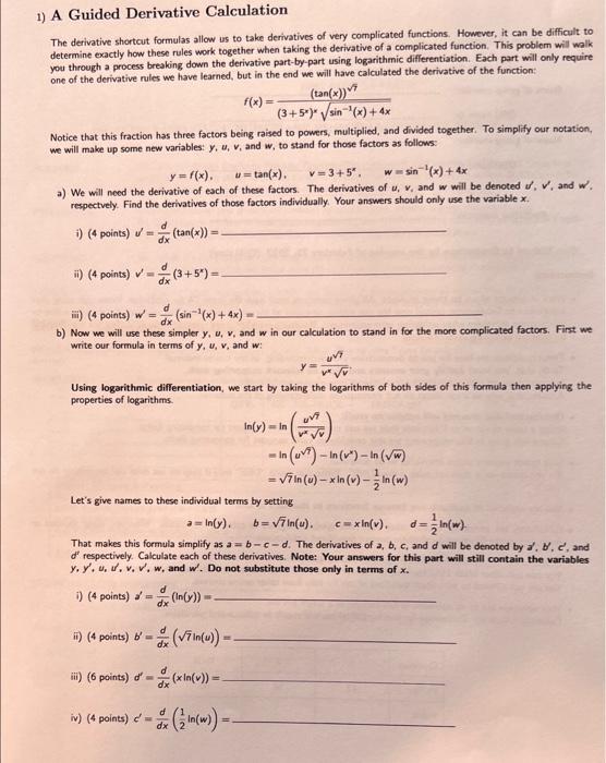 Solved 1) A Guided Derivative Calculation The derivative | Chegg.com
