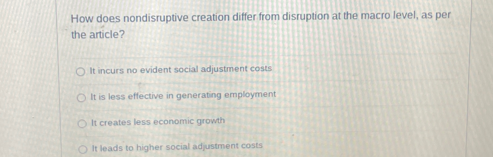 Solved How does nondisruptive creation differ from | Chegg.com