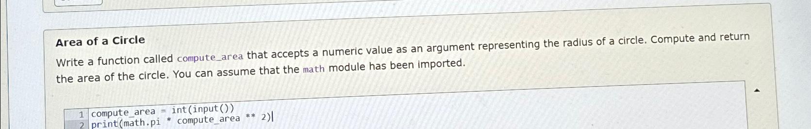 Solved Area of a CircleWrite a function called compute_area | Chegg.com
