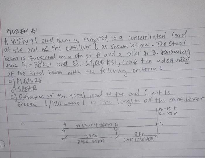 Solved PROBLEM #1 A W27 x 94 steel beam is subjected to a | Chegg.com