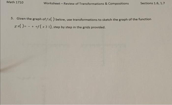 Solved Math 1710 Worksheet - Review of Transformations & | Chegg.com