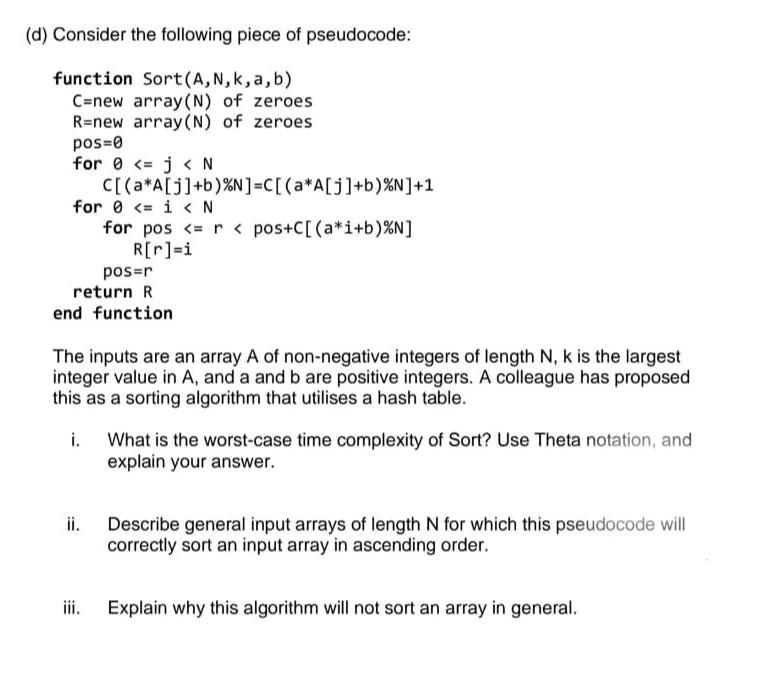 Solved (d) Consider the following piece of pseudocode: | Chegg.com