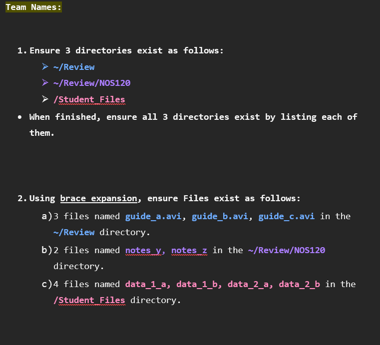 Solved Team Names:Ensure 3 ﻿directories exist as follows:>∼? | Chegg.com