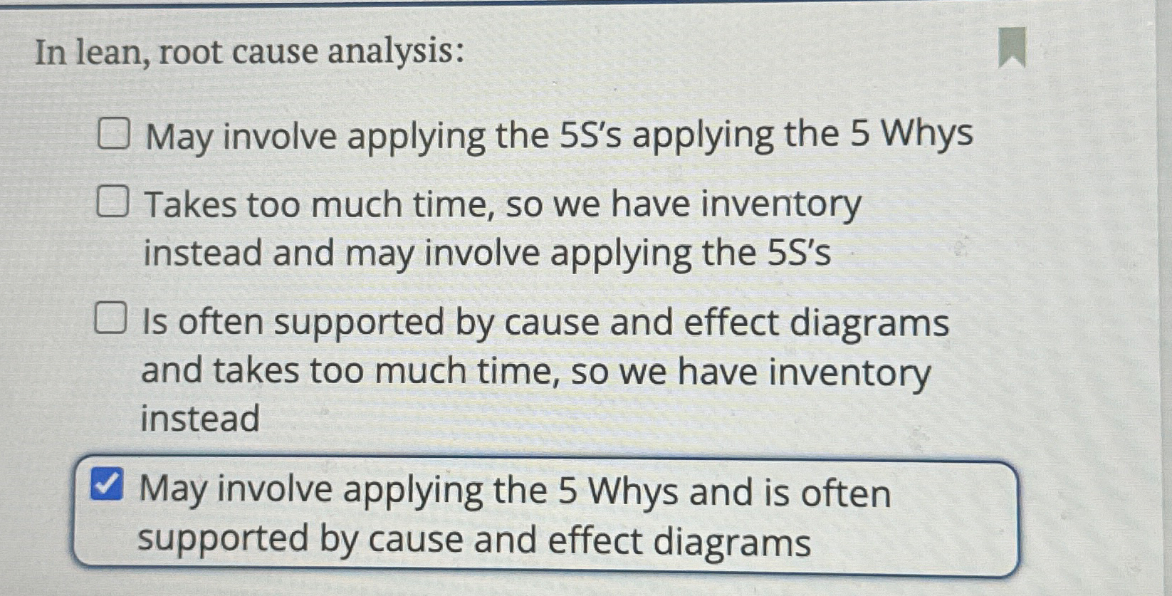 Solved In Lean Root Cause Analysis May Involve Applying The Chegg
