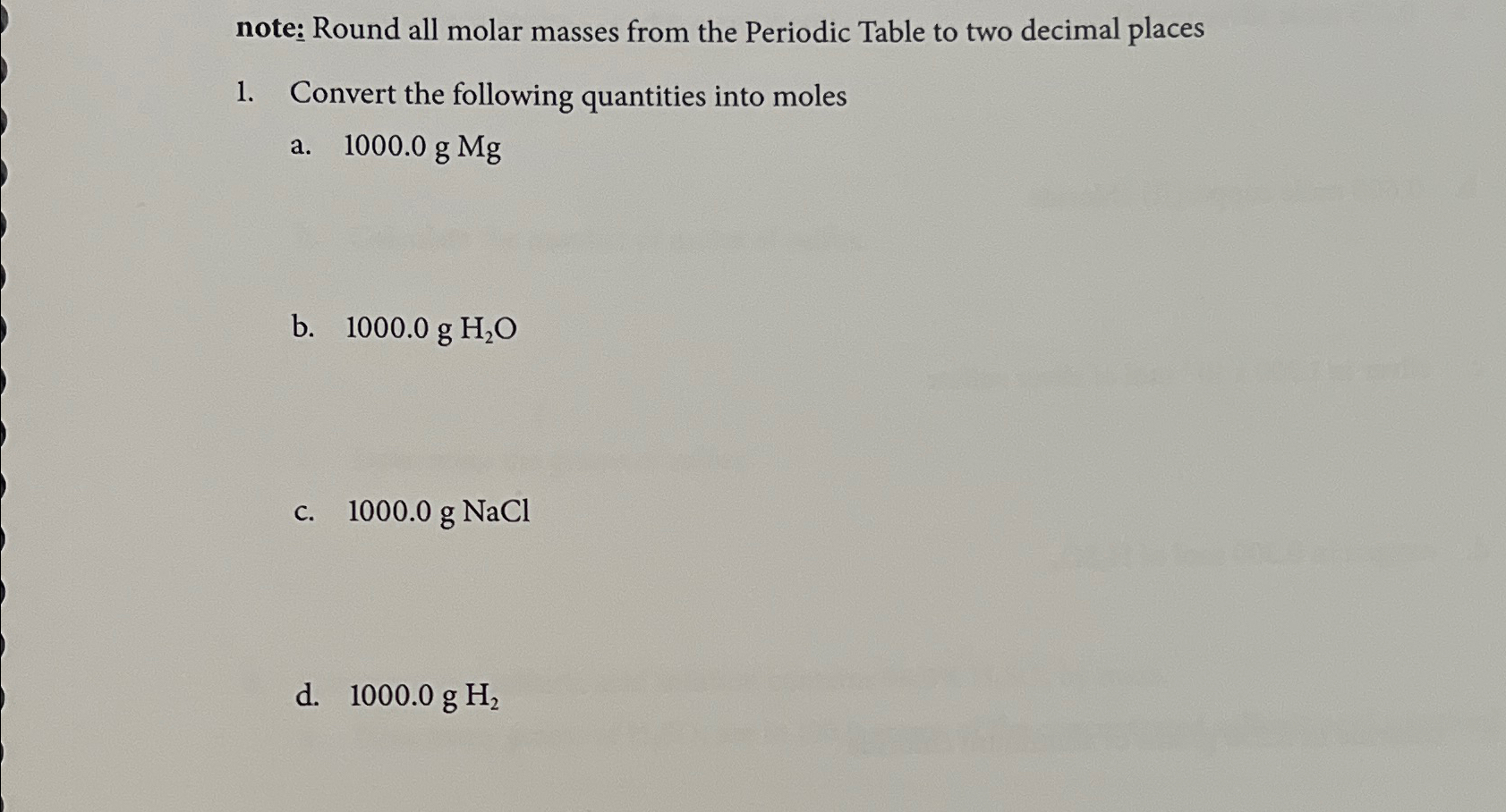 Solved note: Round all molar masses from the Periodic Table | Chegg.com Solved note: Round all molar masses from the Periodic Table | Chegg.com