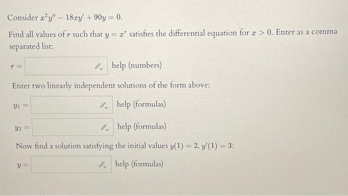 Solved Consider ry' - 18xy' +90y=0. Find all values of r | Chegg.com
