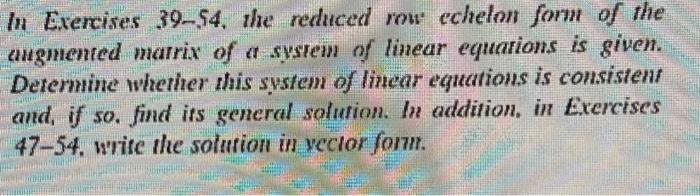 Solved In Exercises 39-54, the reduced row echelon form of | Chegg.com