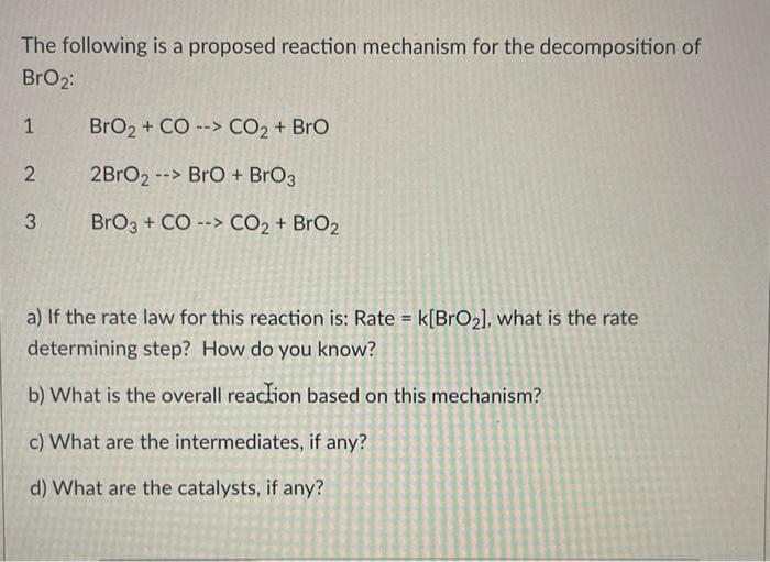 Solved The following is a proposed reaction mechanism for | Chegg.com