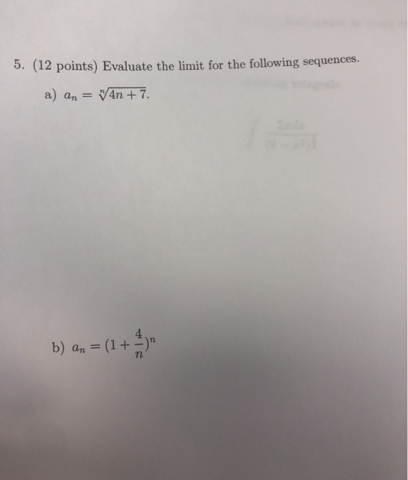 Solved 5. (12 points) Evaluate the limit for the following | Chegg.com