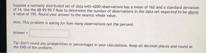 Solved Suppose a normally distributed set of data with 4200 | Chegg.com