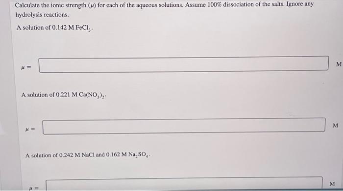 Solved Calculate the ionic strength () for each of the | Chegg.com