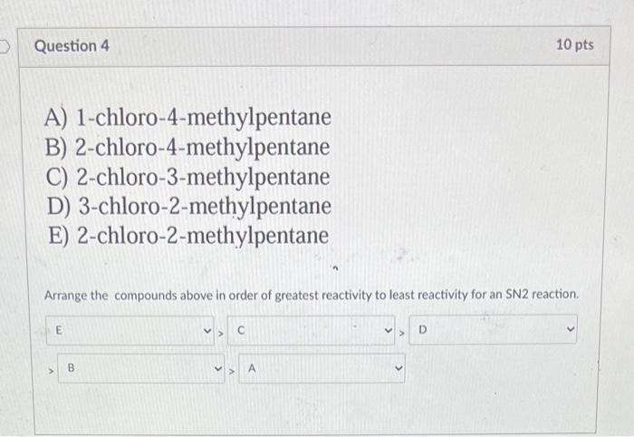 Solved A) 1-chloro-4-methylpentane B) | Chegg.com