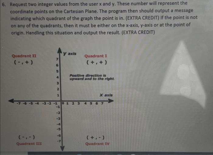 Solved 6. Request two integer values from the user x and y. | Chegg.com