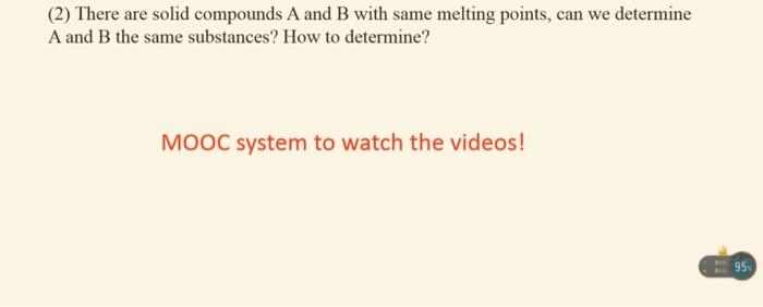 Solved (2) There are solid compounds A and B with same | Chegg.com
