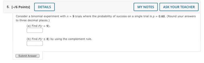 Solved 5. [-/6 Points] DETAILS (b) Find P(r