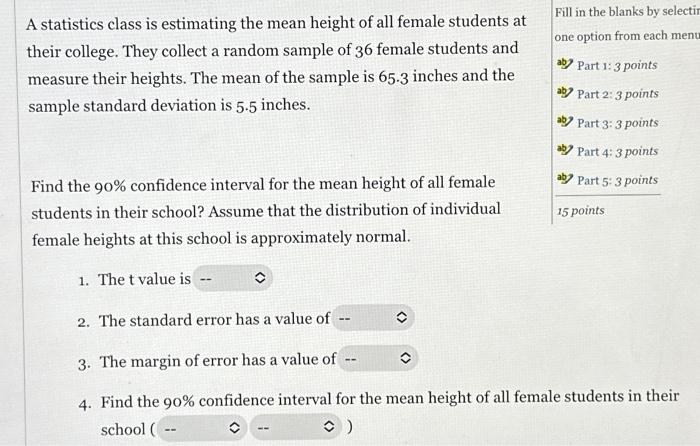 Solved A statistics class is estimating the mean height of | Chegg.com