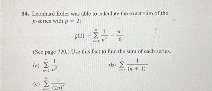 Solved 34. Leonhard.Euler was able to calculate the exact | Chegg.com