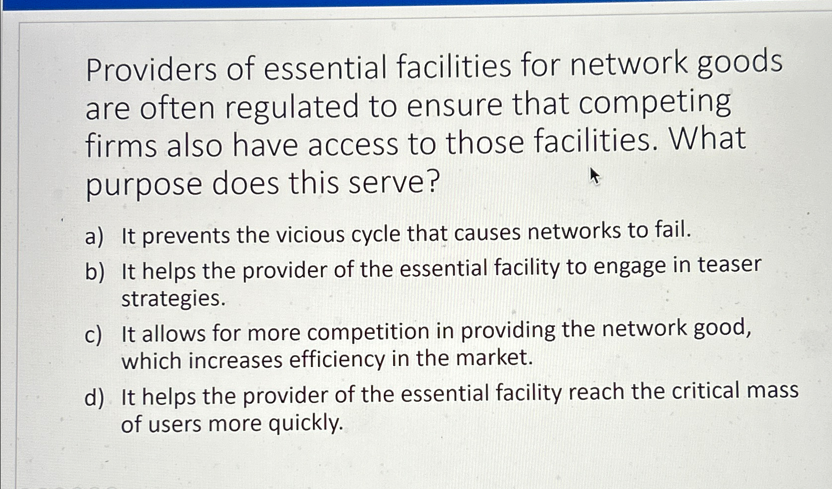 Solved Providers of essential facilities for network goods | Chegg.com