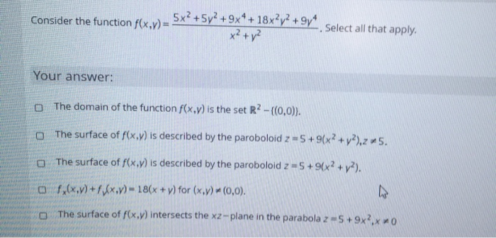 Solved Consider the function f(x,y) = 5x2 +5y2 + 9x*+ 18x?y2 | Chegg.com