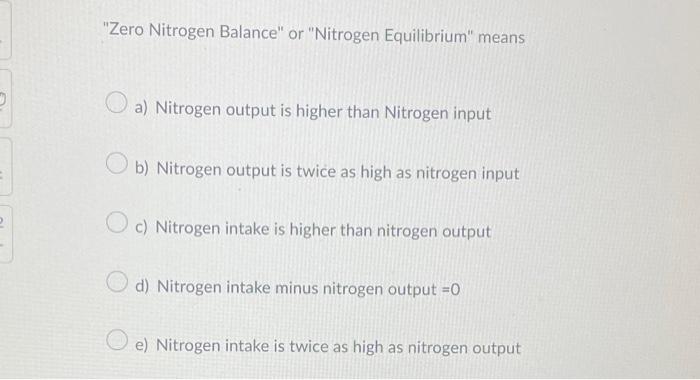 Solved 2 "Zero Nitrogen Balance" or "Nitrogen Equilibrium" | Chegg.com