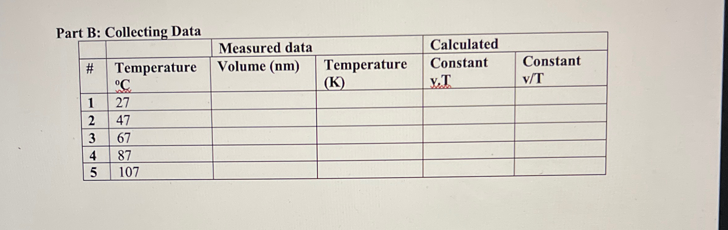 Part B: Collecting Data\table[[3: Collecting | Chegg.com