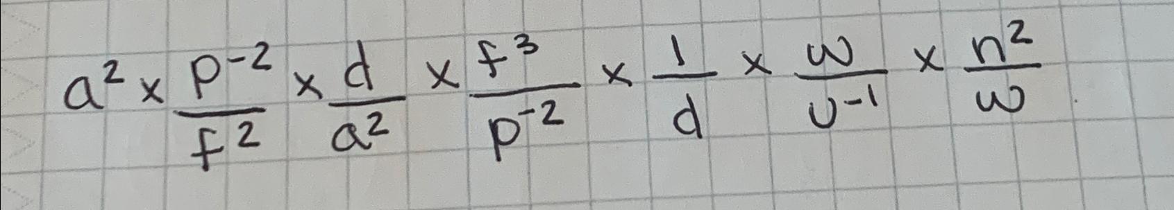 Solved a2×p-2f2×da2×f3p-2×1d×wv-1×n2w | Chegg.com