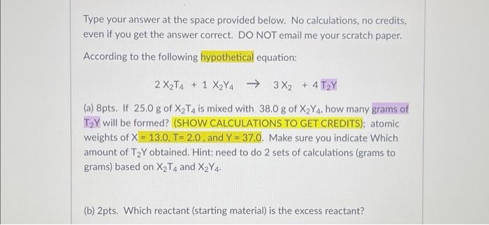 Solved Type your answer at the space provided below. No | Chegg.com