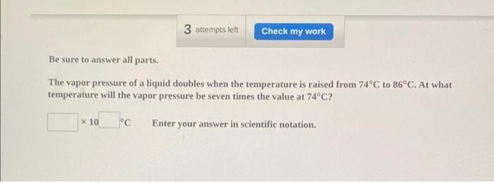Solved 3 attempts left Check my work Be sure to answer all | Chegg.com