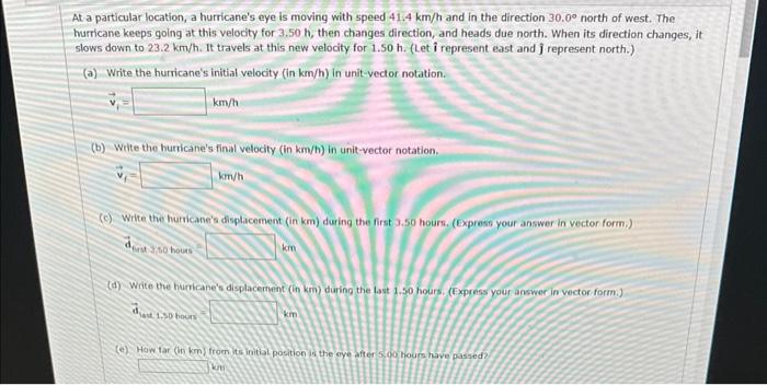 Solved At a particular location, a hurricane's eye is moving | Chegg.com