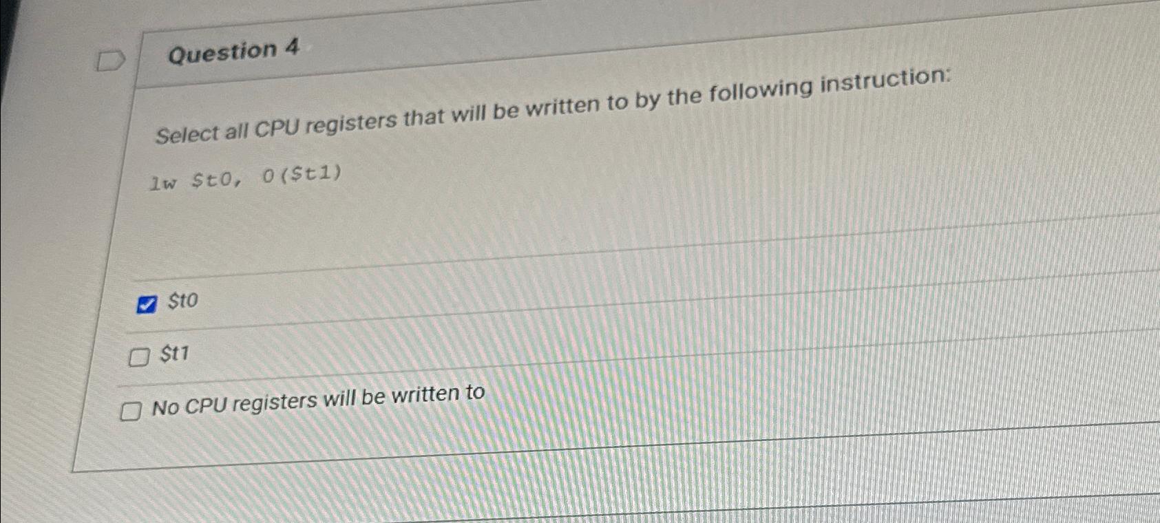 Solved Question 4Select all CPU registers that will be | Chegg.com