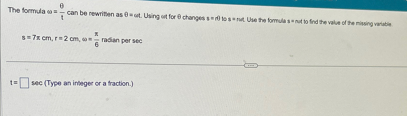 Solved The formula ω=θt ﻿can be rewritten as θ=ωt. ﻿Using ωt | Chegg.com