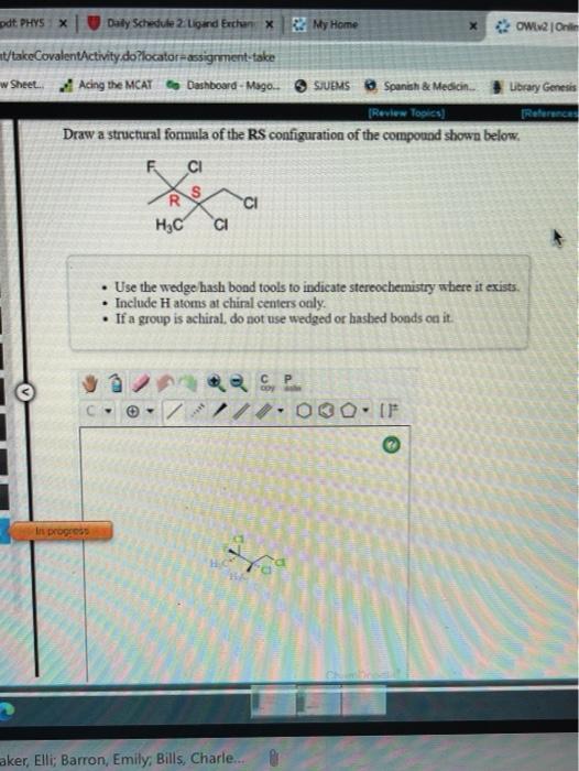 Solved Draw a structural formula of the RS configuration of | Chegg.com